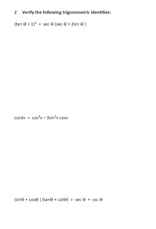 Solved 2 Verify the following trigonometric identities: | Chegg.com