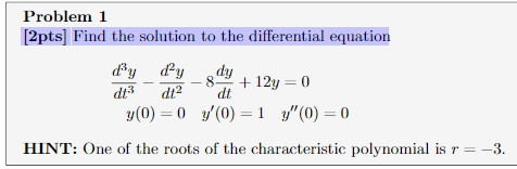 Solved Problem 1 [2pts) Find the solution to the | Chegg.com