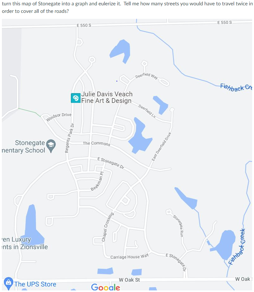 turn this map of Stonegate into a graph and eulerize | Chegg.com