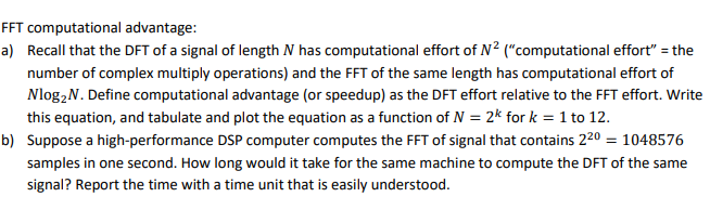 Solved FFT computational advantage: a) Recall that the DFT | Chegg.com