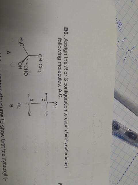 Solved B6. Assign the Ror S configuration to each chiral | Chegg.com