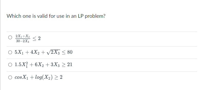 Solved Which one is valid for use in an LP problem? | Chegg.com