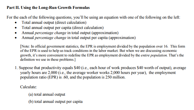 Part II. Using the Long-Run Growth Formulas For the | Chegg.com