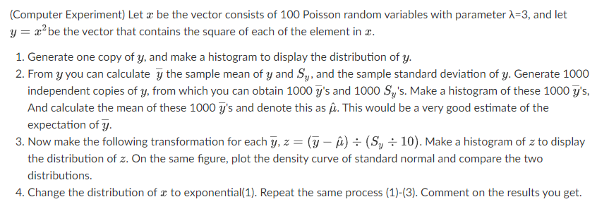 (Computer Experiment) Let x be the vector consists of | Chegg.com