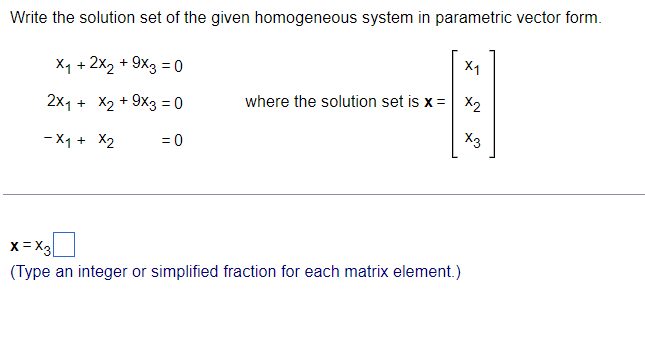 Solved Write the solution set of the given homogeneous | Chegg.com