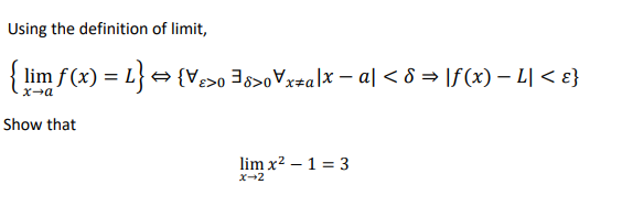 Solved Using the definition of limit, | Chegg.com