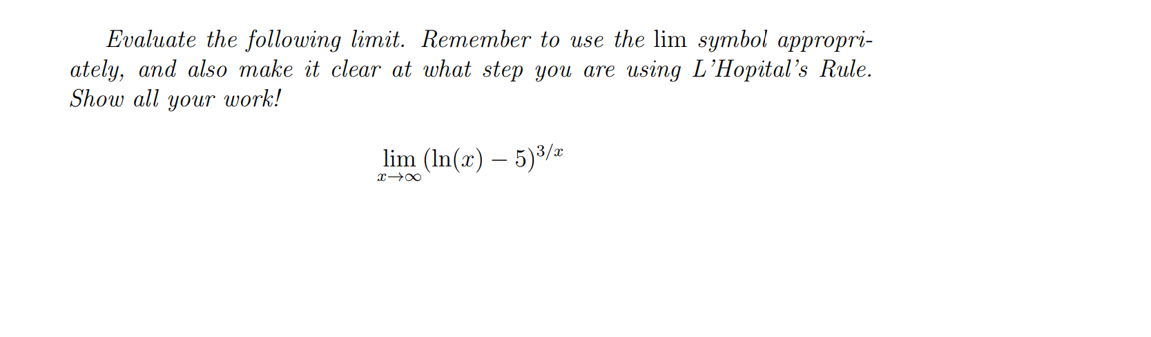 Solved Evaluate the following limit. Remember to use the lim | Chegg.com