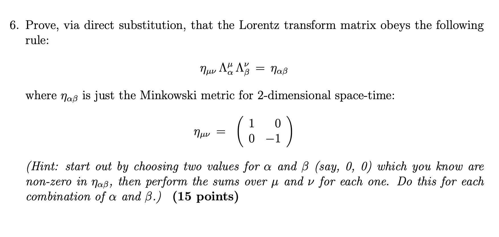 Solved 6. Prove, via direct substitution, that the Lorentz | Chegg.com