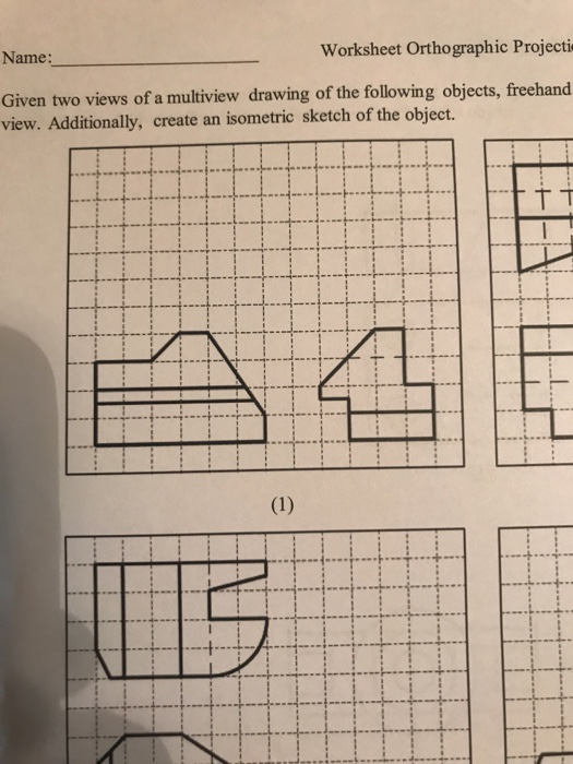 Solved Name Worksheet Orthographic Projections II Date: | Chegg.com