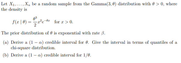 Solved Let X1,..., X, be a random sample from the Gamma(3,0) | Chegg.com
