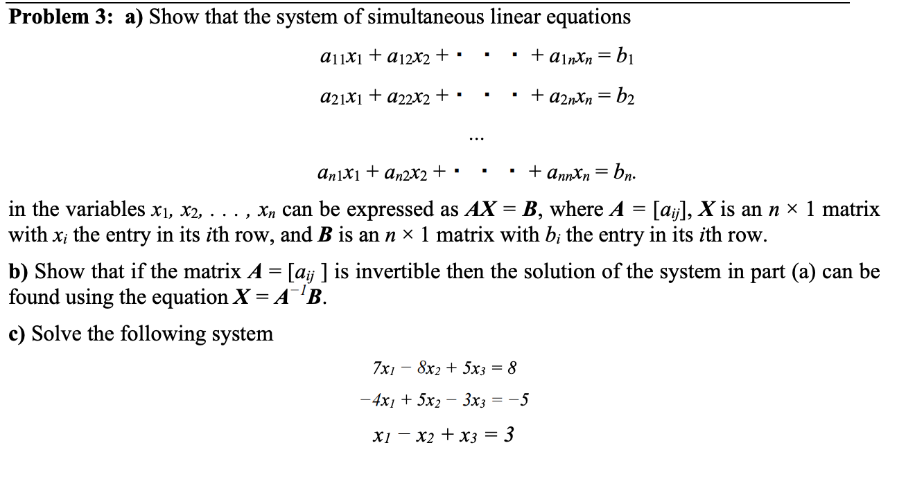 Solved Problem 3: a) Show that the system of simultaneous | Chegg.com
