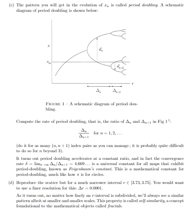 Solved Consider May's logistic map xn+1=rxn(1−xn). Recall | Chegg.com