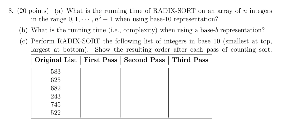 Solved — 8. (20 points) (a) What is the running time of | Chegg.com