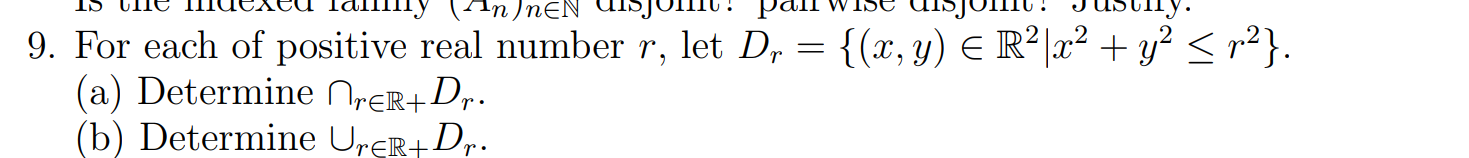 Solved 9. For each of positive real number r, let | Chegg.com