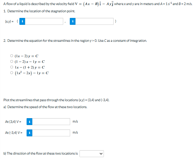 Solved A flow of ﻿a liquid is ﻿described by ﻿the velocity | Chegg.com