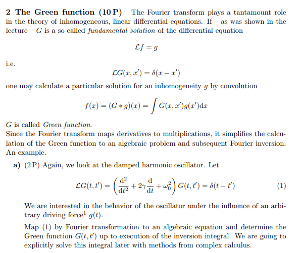 Solved 2 The Green function (10 P) The Fourier transform | Chegg.com