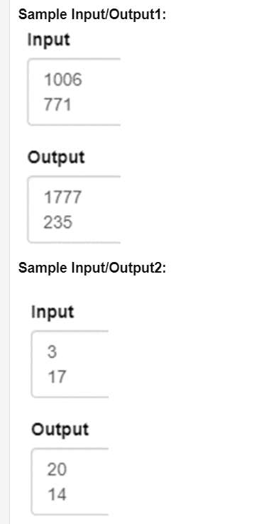 Solved Synopsis: Given 2 input numbers (each on a separate | Chegg.com