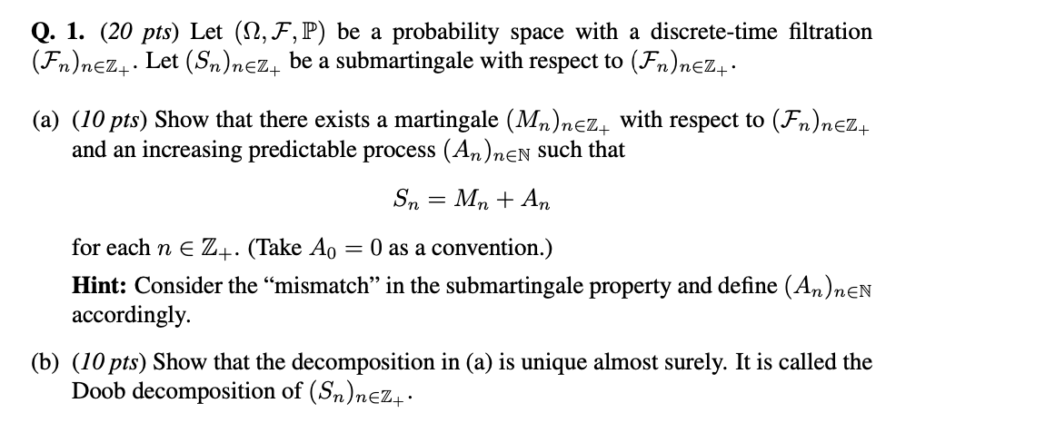 Solved Q. 1. (20 pts) Let (12,F,P) be a probability space | Chegg.com