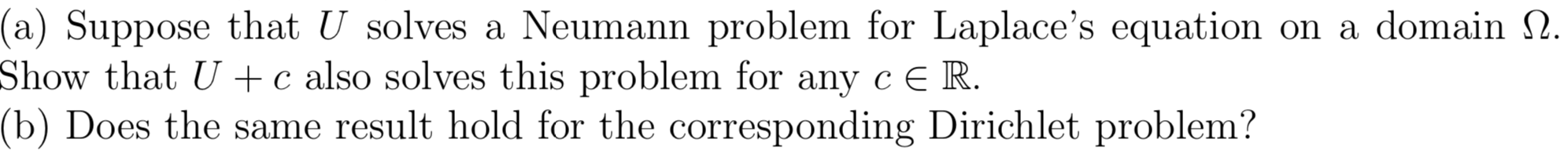 Solved (a) Suppose that U solves a Neumann problem for | Chegg.com