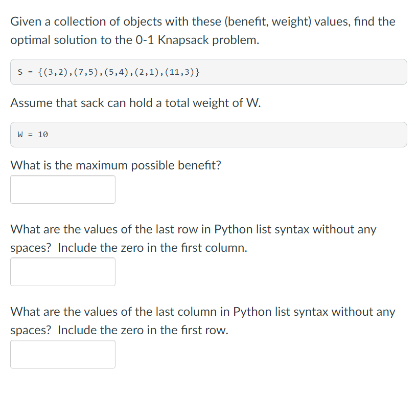 Solved Given a collection of objects with these (benefit, | Chegg.com