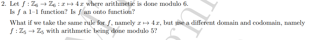 Solved 2. Let f Z6 -> Z¢ : x > 4 x where arithmetic is done | Chegg.com