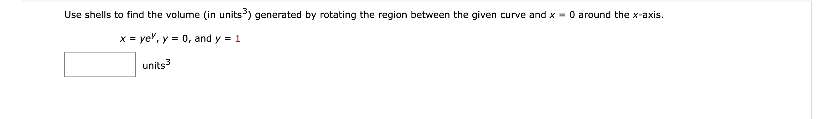 Solved Use shells to find the volume (in units 3 ) generated | Chegg.com