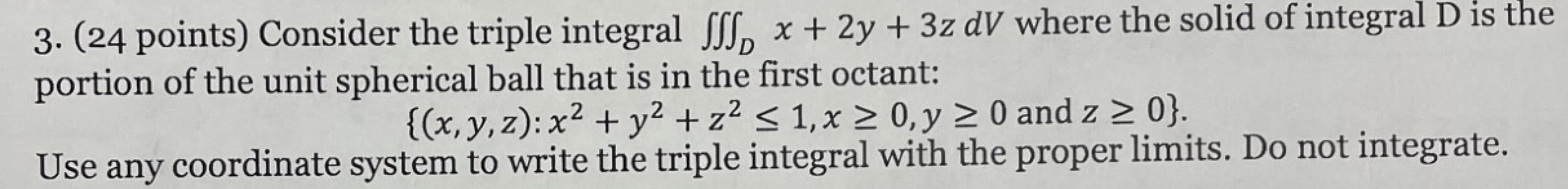 Solved 3. (24 points) Consider the triple integral | Chegg.com