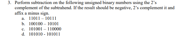 Solved 3. Perform subtraction on the following unsigned | Chegg.com