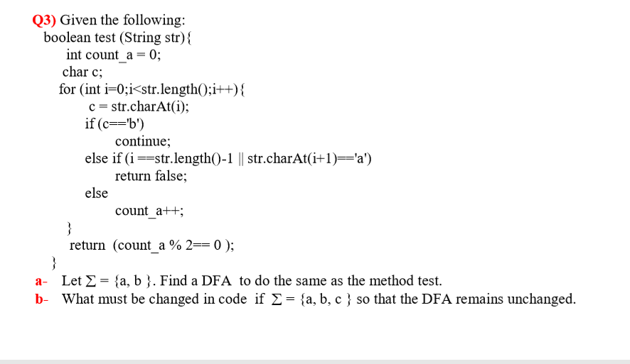 Q3) Given the following: boolean test (String str) { | Chegg.com