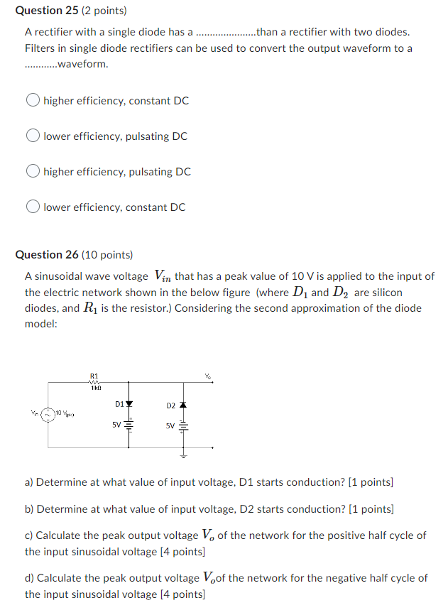 Solved Question 25 (2 points) A rectifier with a single | Chegg.com