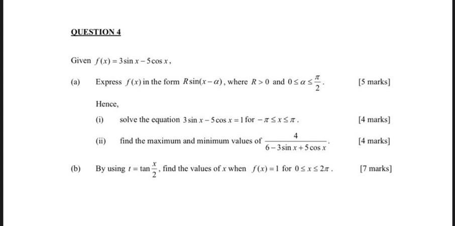 Solved Given f(x)=3sinx−5cosx, (a) Express f(x) in the form | Chegg.com