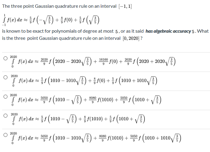 Solved The three point Gaussian quadrature rule on an | Chegg.com