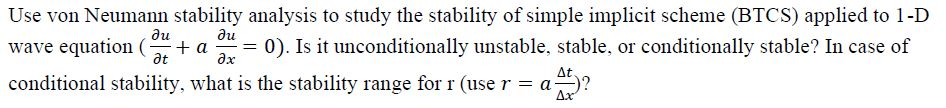 Solved Use von Neumann stability analysis to study the | Chegg.com