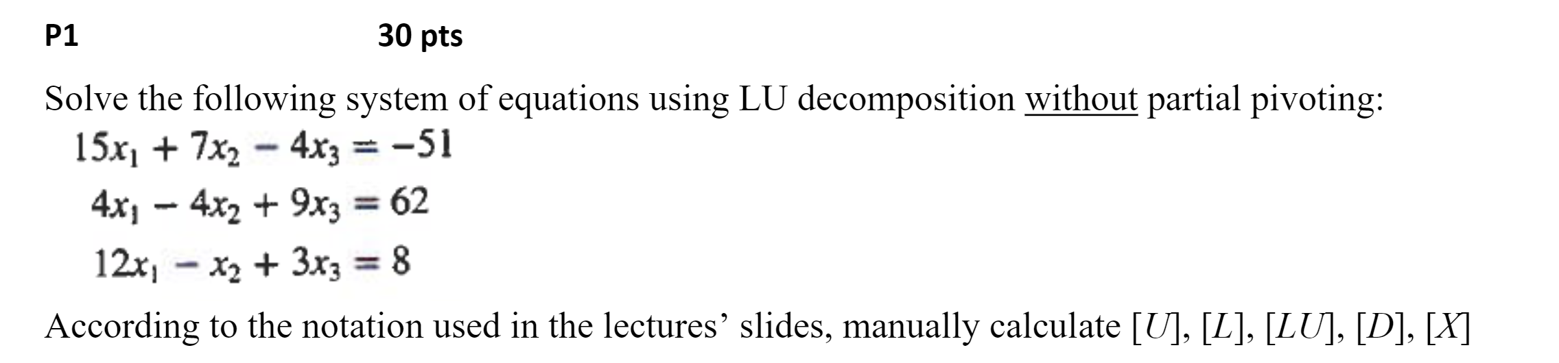 Solved Solve the following system of equations using LU | Chegg.com