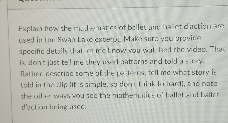 Solved Explain how the mathematics of ballet and ballet | Chegg.com