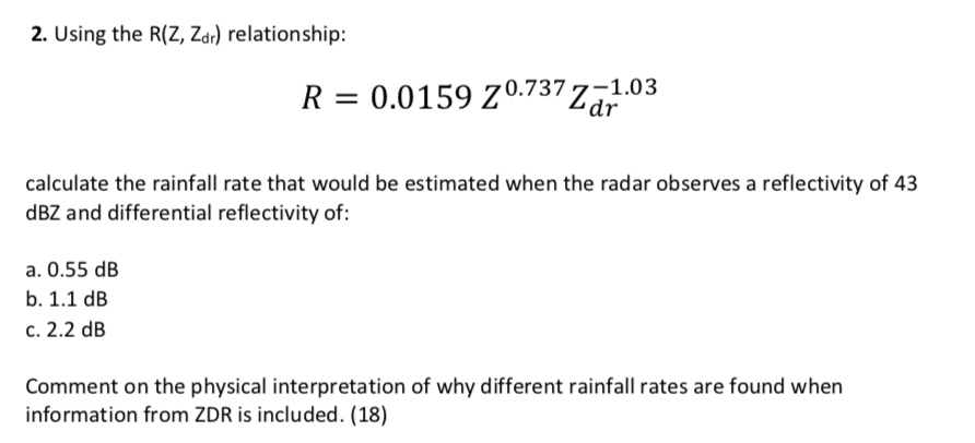 Solved 2. Using the R(Z, Zdr) relationship: R = 0.0159 | Chegg.com