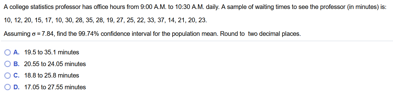 Solved A college statistics professor has office hours from | Chegg.com