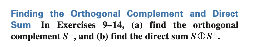 Solved Finding the Orthogonal Complement and Direct Sum In | Chegg.com