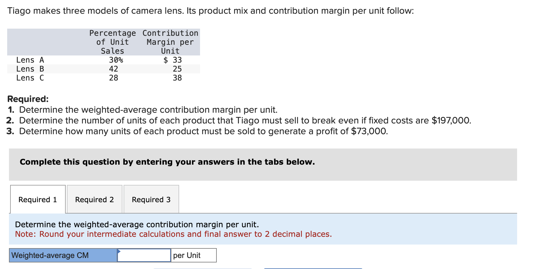 Solved Required: 1. Determine the weighted-average | Chegg.com
