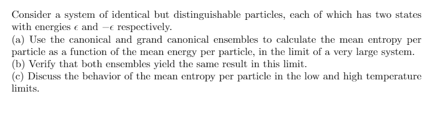 Solved Consider a system of identical but distinguishable | Chegg.com