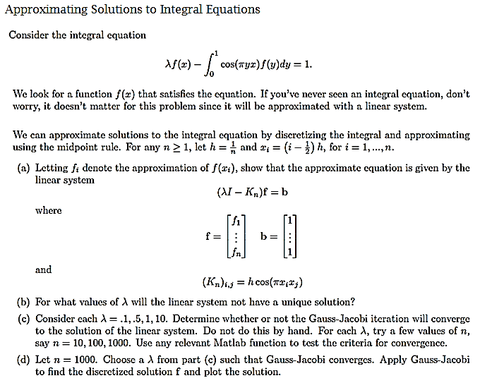 Solved Approximating Solutions to Integral Equations | Chegg.com
