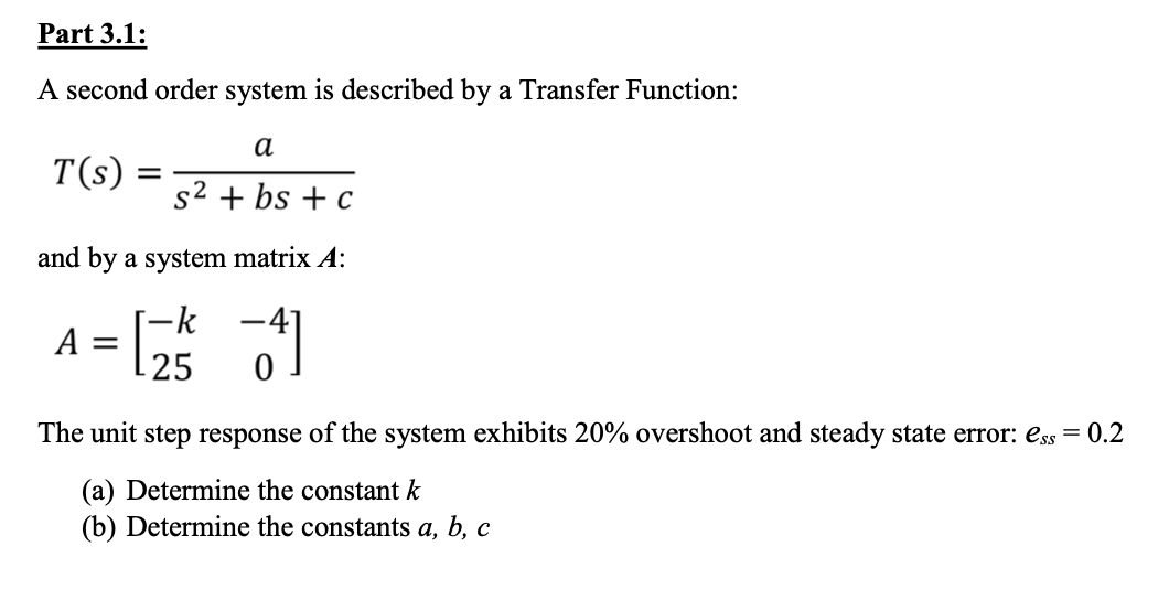 Solved Part 3.1: A second order system is described by a | Chegg.com