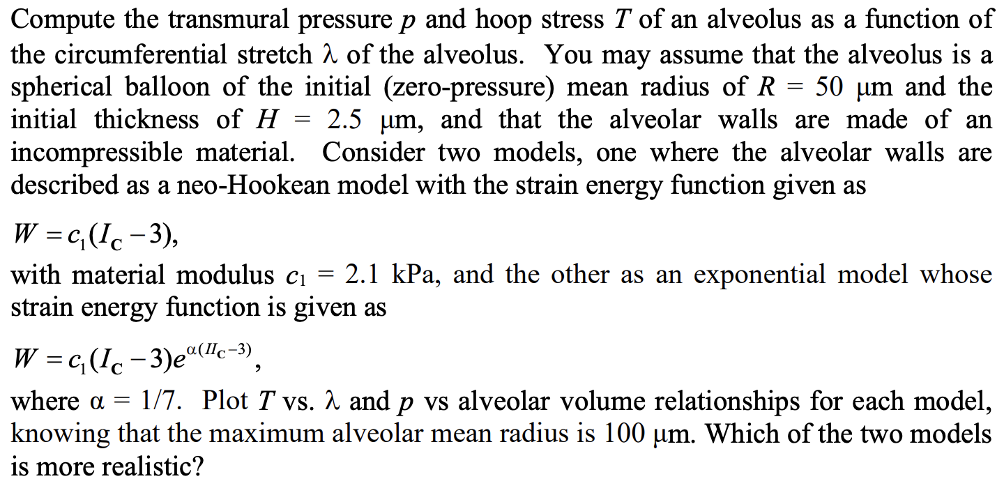 Solved Compute the transmural pressure p and hoop stress T | Chegg.com