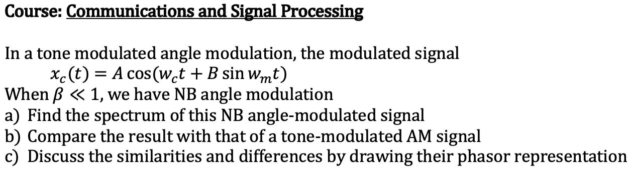 [Solved]: Course: Communications and Signal Processing In