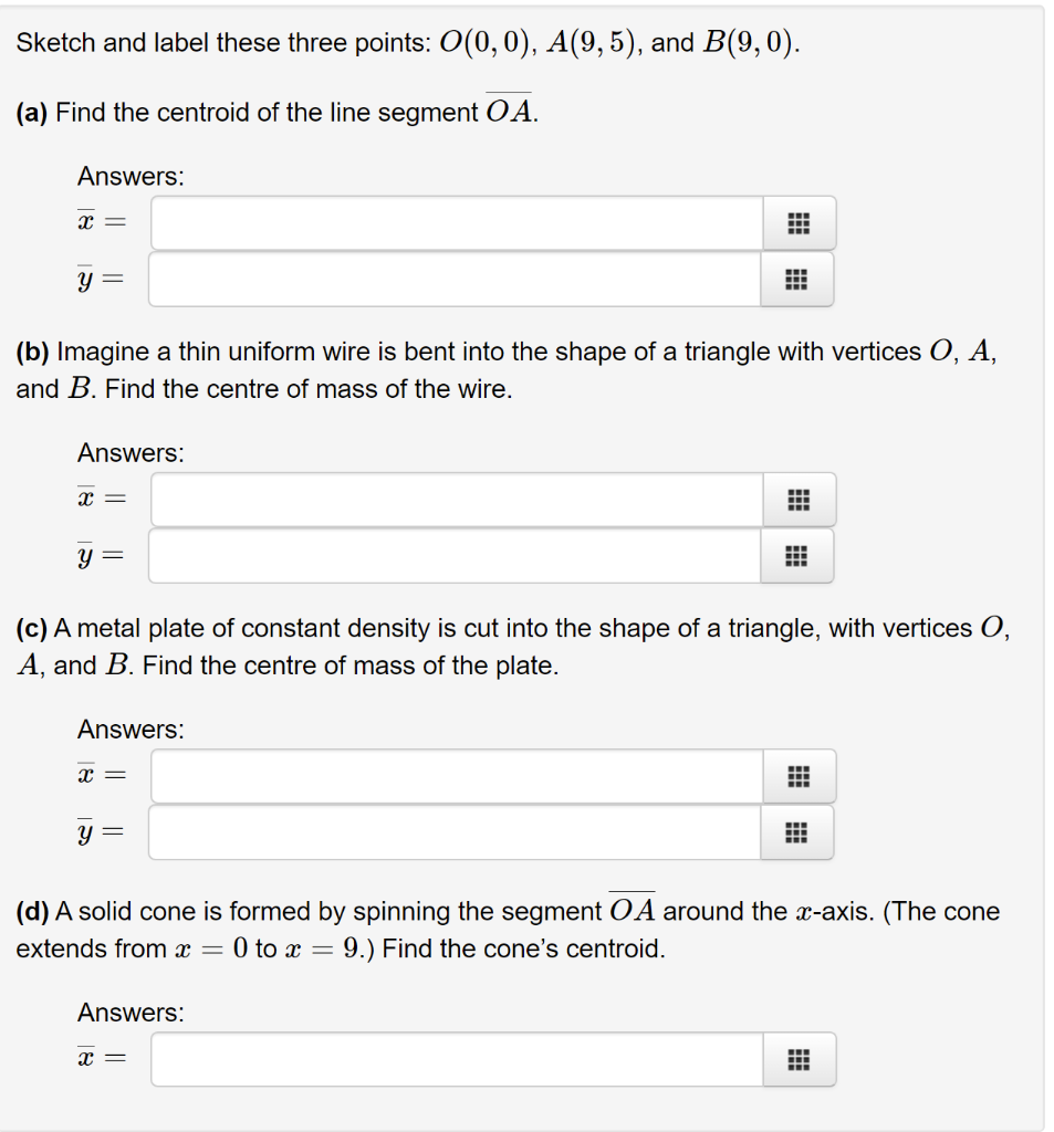 Solved Sketch and label these three points: 0(0,0), A(9,5), | Chegg.com