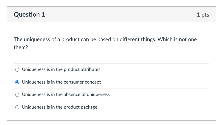 Solved The uniqueness of a product can be based on different | Chegg.com