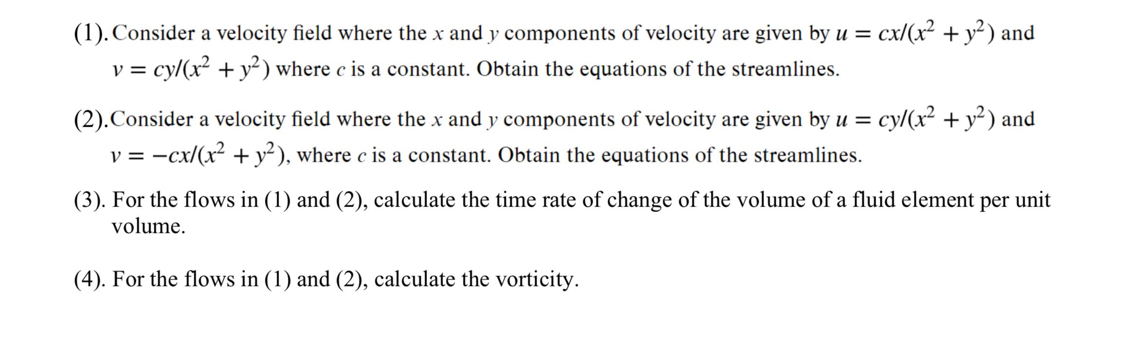Solved (1). Consider a velocity field where the x and y | Chegg.com