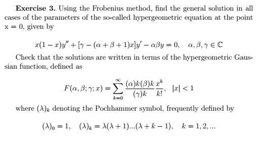 Solved Exercise 3. Using the Frobenius method, find the | Chegg.com