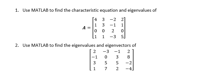Solved Provide MatLab code and the screenshot of the answer. | Chegg.com