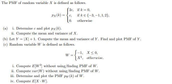 Solved - The PMF of random variable X is defined as follows. | Chegg.com